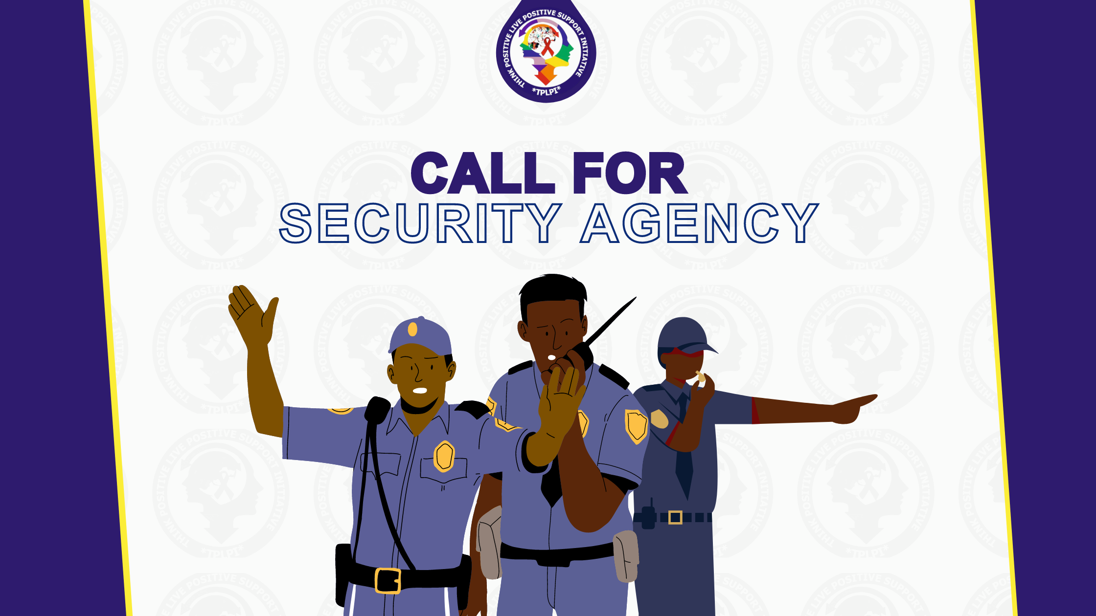 Call for Security Agencies: Safe and Inclusive workspace. - TPLP